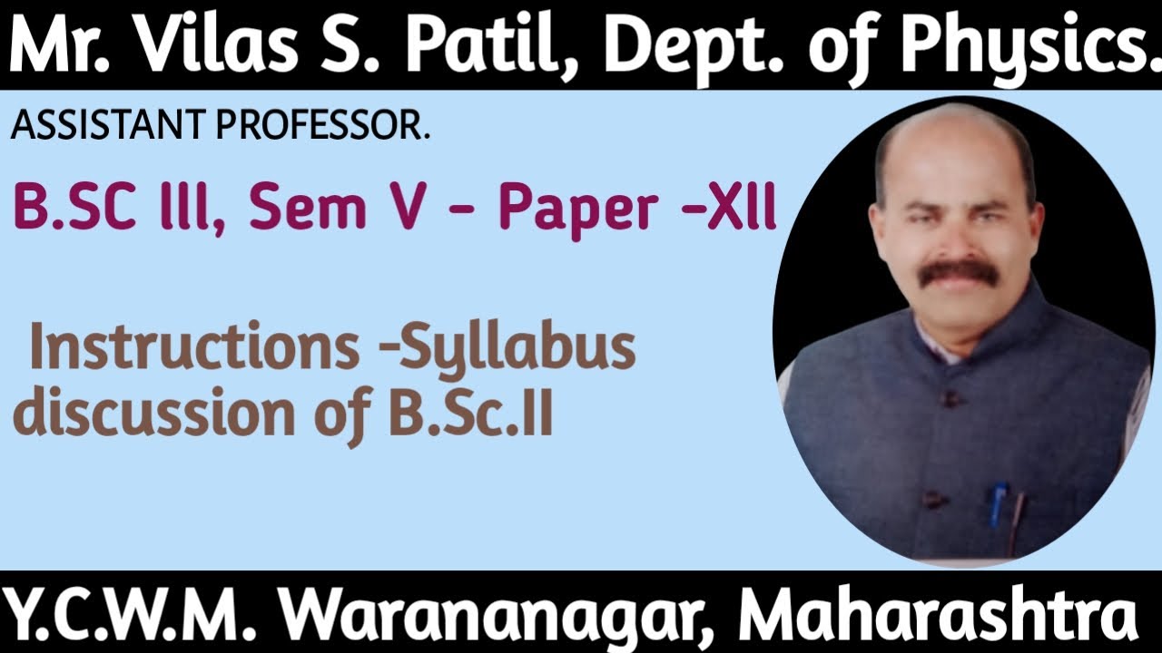 Instructions- and syllabus discussion of B.sc.II-Paper-VI - YouTube