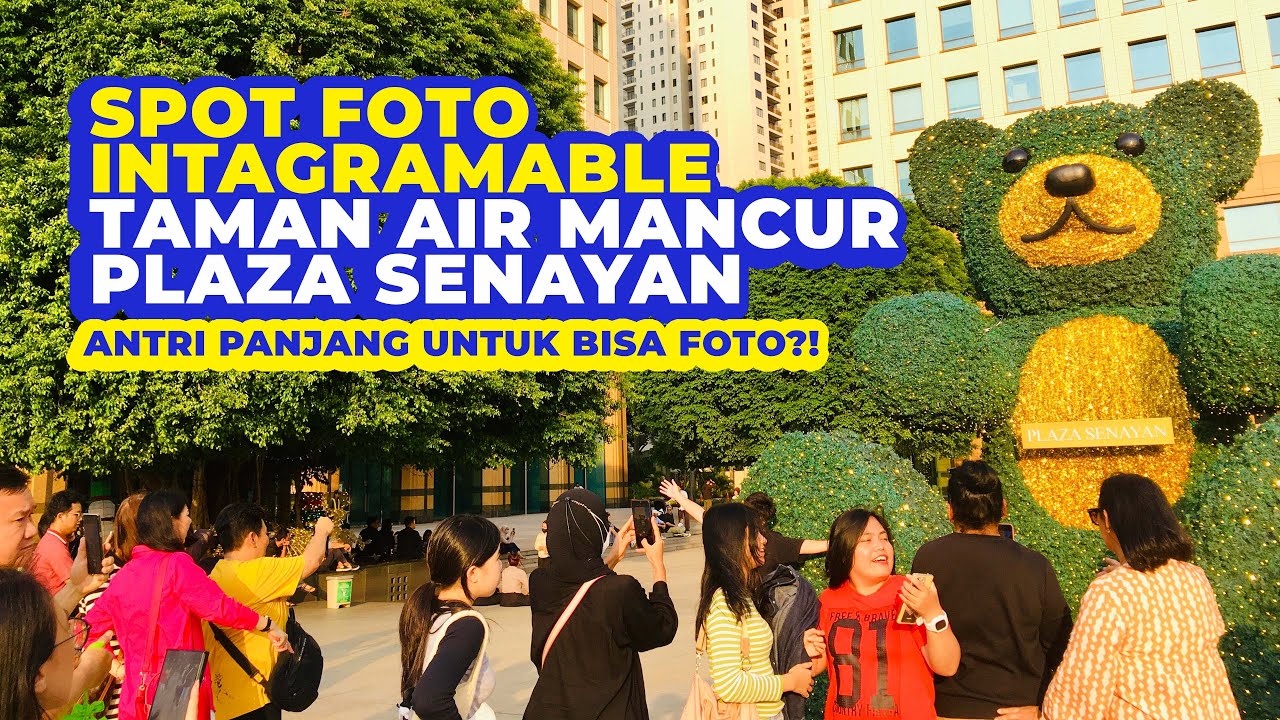 Jalan-jalan ke Plaza Senayan untuk melihat beruang viral 🐻 - YouTube