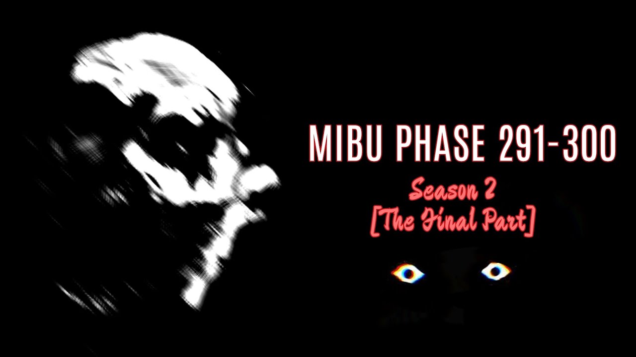MIBU Phase 291-300 (Final Part) | SEASON 2 | #mibu #yt #finale - YouTube