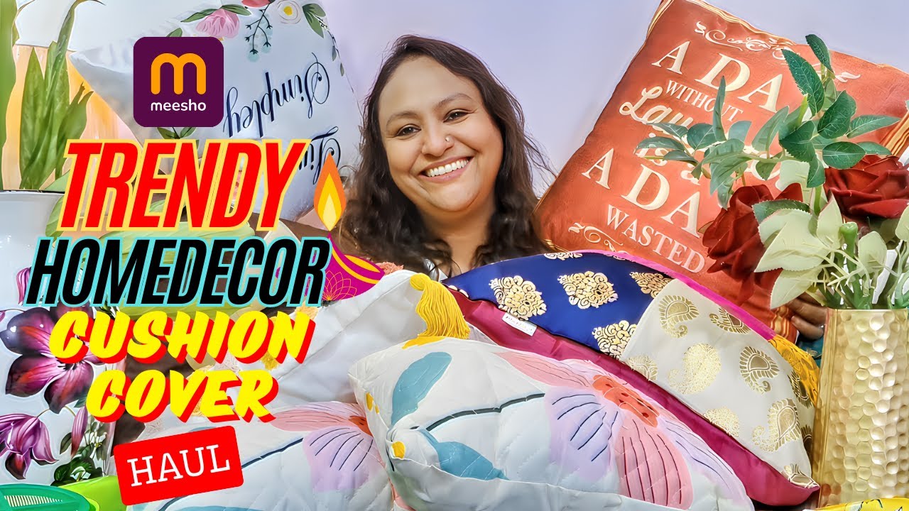 Meesho Homedecor Cushion Cover Haul For Diwali Festival | Meesho ...