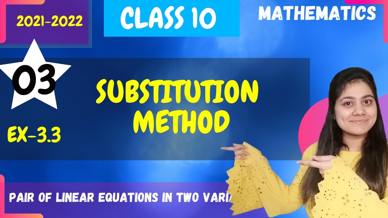 Class 10 maths|Substitution Method|Ex-3.3|chapter 3 pair of linear ...
