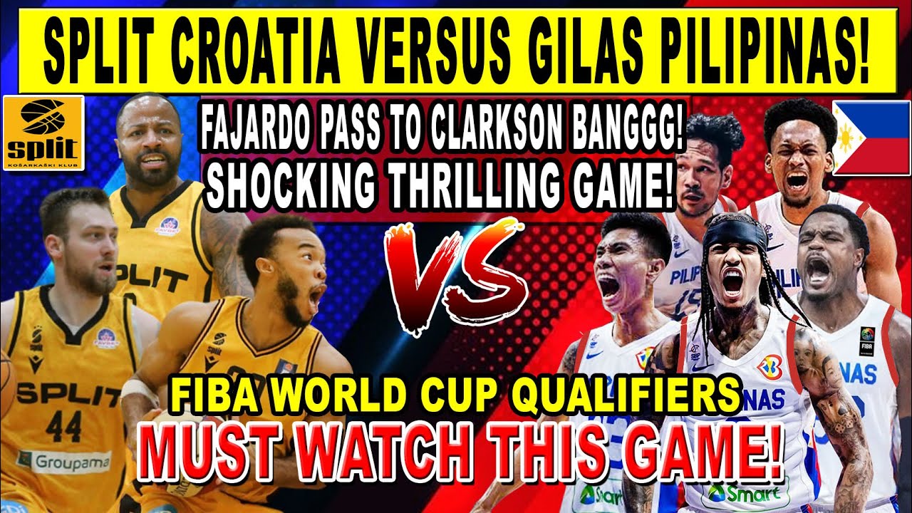 GILAS PILIPINAS vs SPLIT CROATIA - Fajardo Shocking Pass to Clarkson Clutch Shot! FIBA ...
