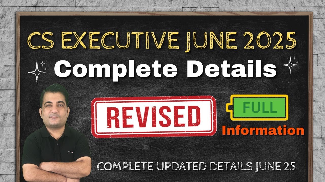CS Executive June 2025 Complete Details ! Revised ! Registration ...