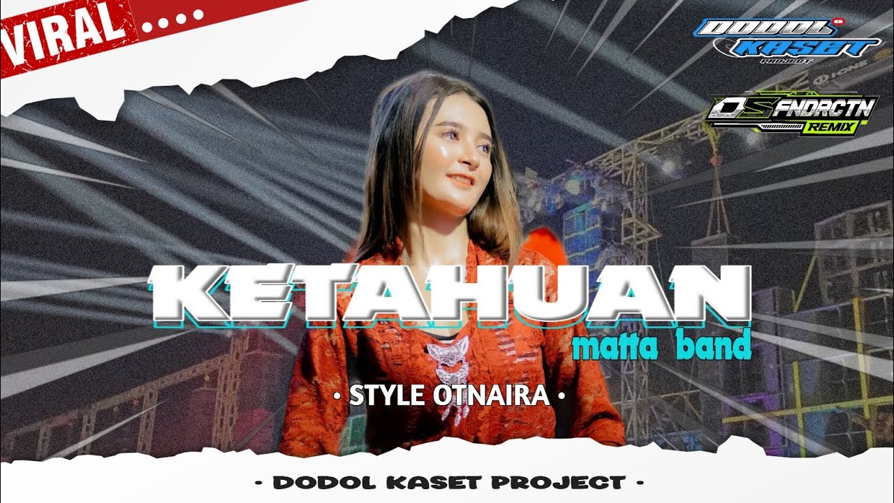 DJ KETAHUAN (matta band) || DODOL KASET PROJECT || by DS FUNDURACTION ...