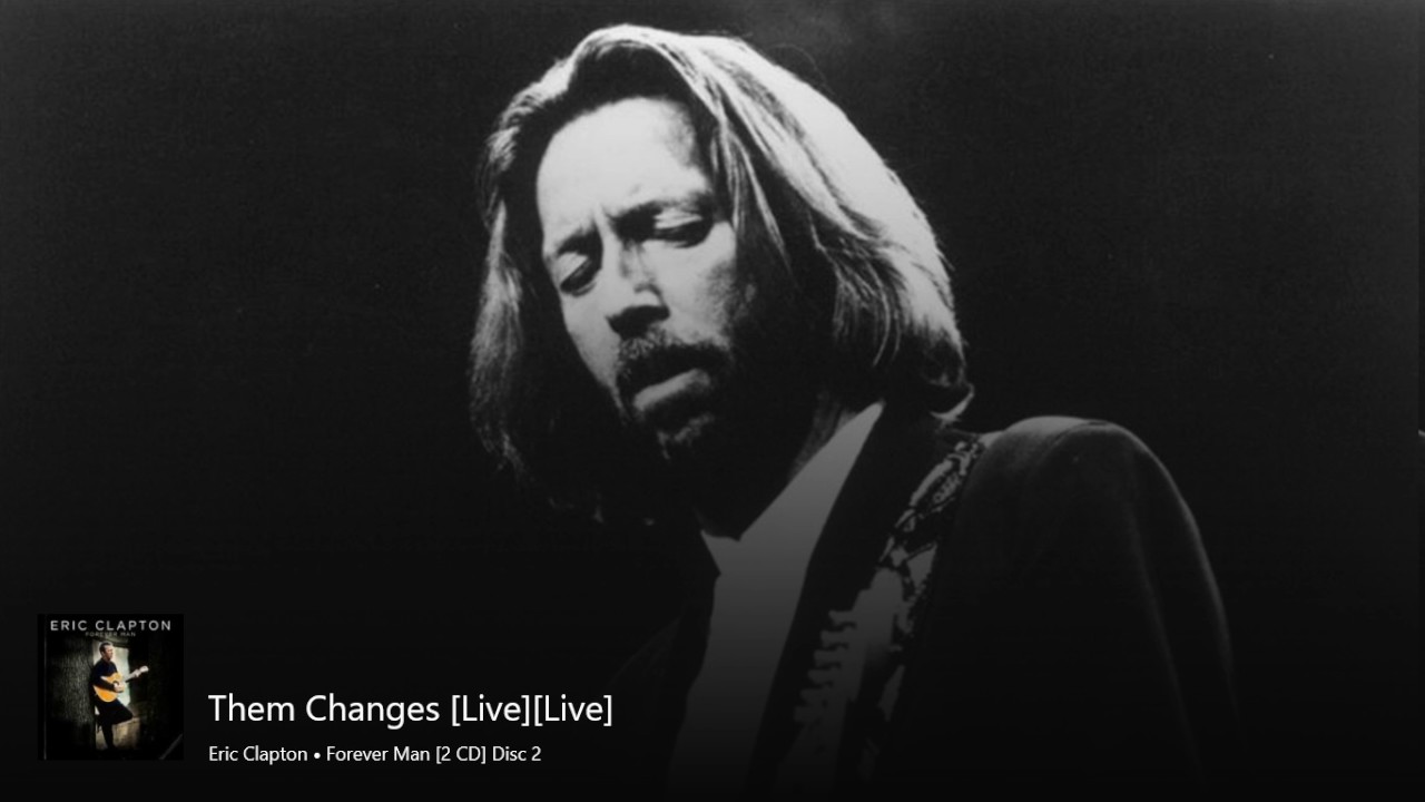 Eric Clapton - Forever Man [Disk 2 - Live] Them Changes [Live] - YouTube