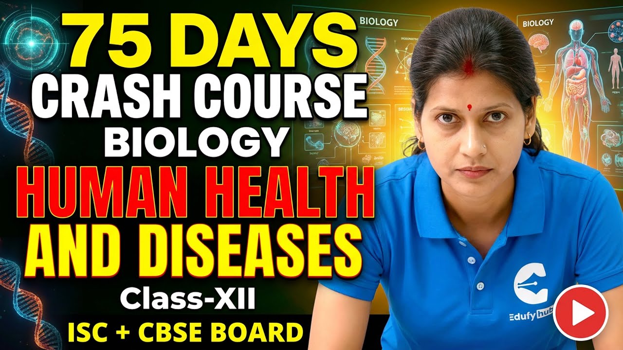 🔴Day-9 | Human Health & Diseases Lecture-1 | 75 Days Crash Course ...
