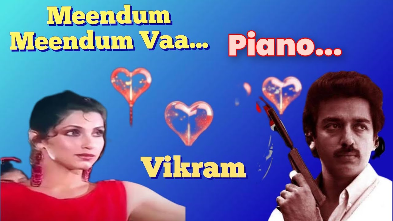 Meendum Meendum Vaa | Keyboard | Vikram Movie Song | SPB | S Janaki ...