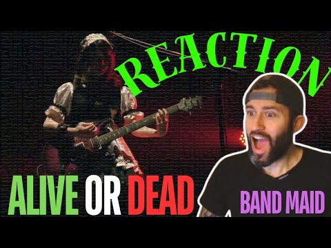 BAND-MAID / Alive-or-Dead (Live in Tokyo 2018) MY REACTION!