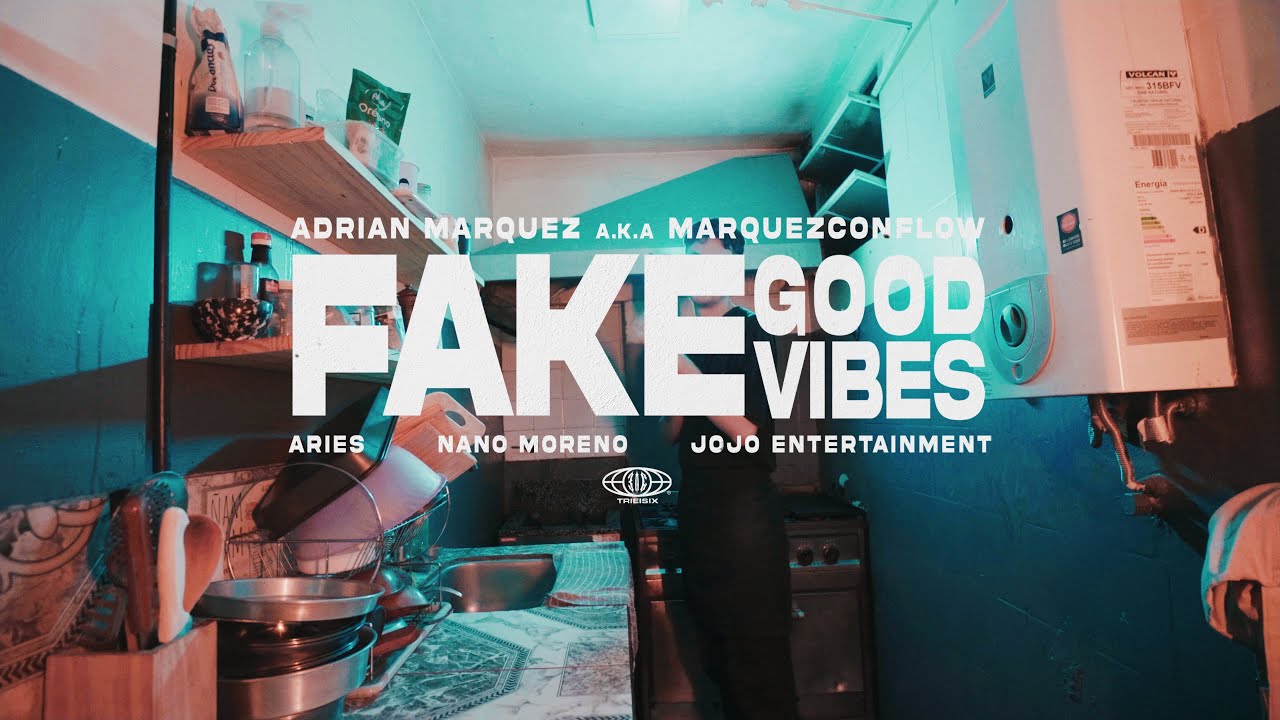 Adrian Marquez - Fake Good Vibes🧘🏻‍♂️(feat. Aries & Nano) | VIDEO ...