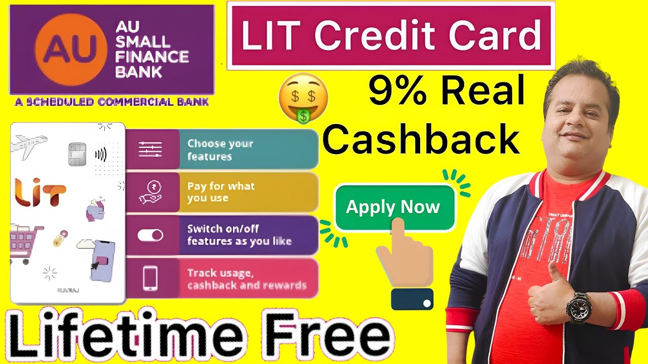 Au LIT Credit Card Apply | Upto 9% Cashback | Best Lifetime Free Credit ...
