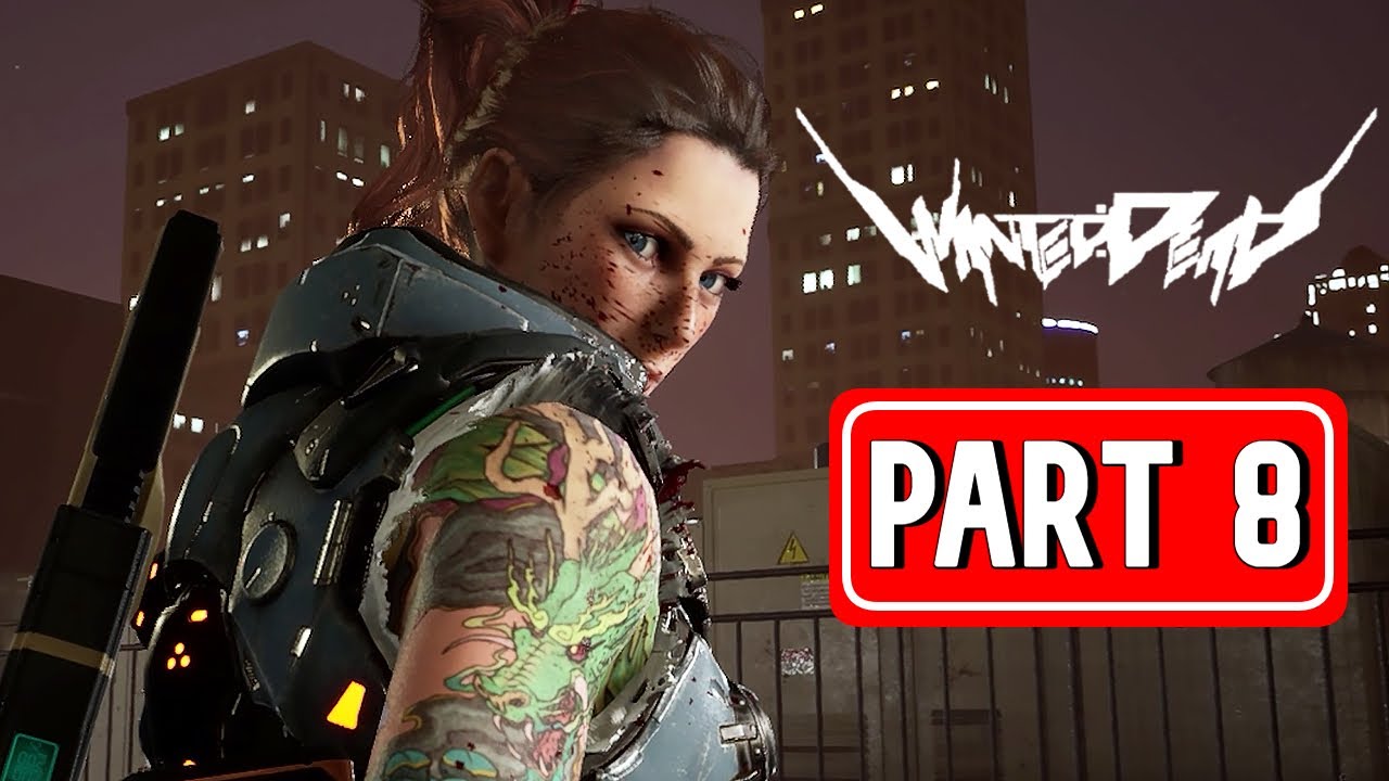 WANTED DEAD gameplay walkthrough part 8 - YouTube