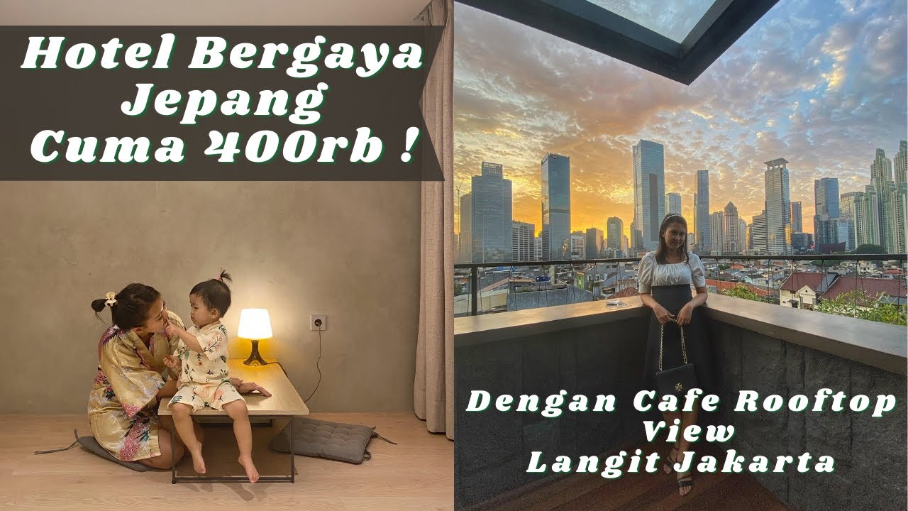 HOTEL JAKARTA || NOSTOI HOTEL || NOSTOI JAKARTA & NORU CAFE || CAFE ...