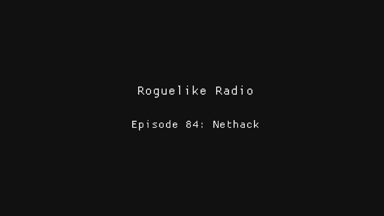 Roguelike Radio - Episode 84: Nethack - YouTube