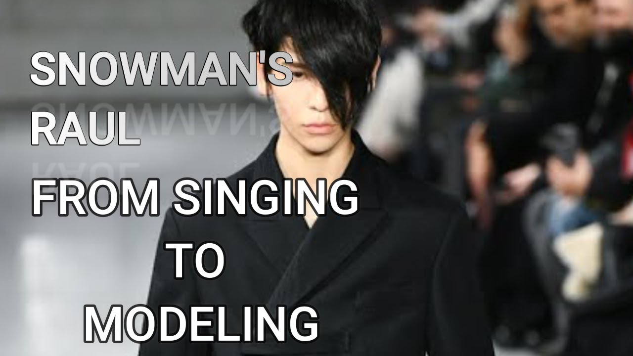 FROM SINGING TO MODELING | SNOWMAN'S RAUL IN PARIS - YouTube