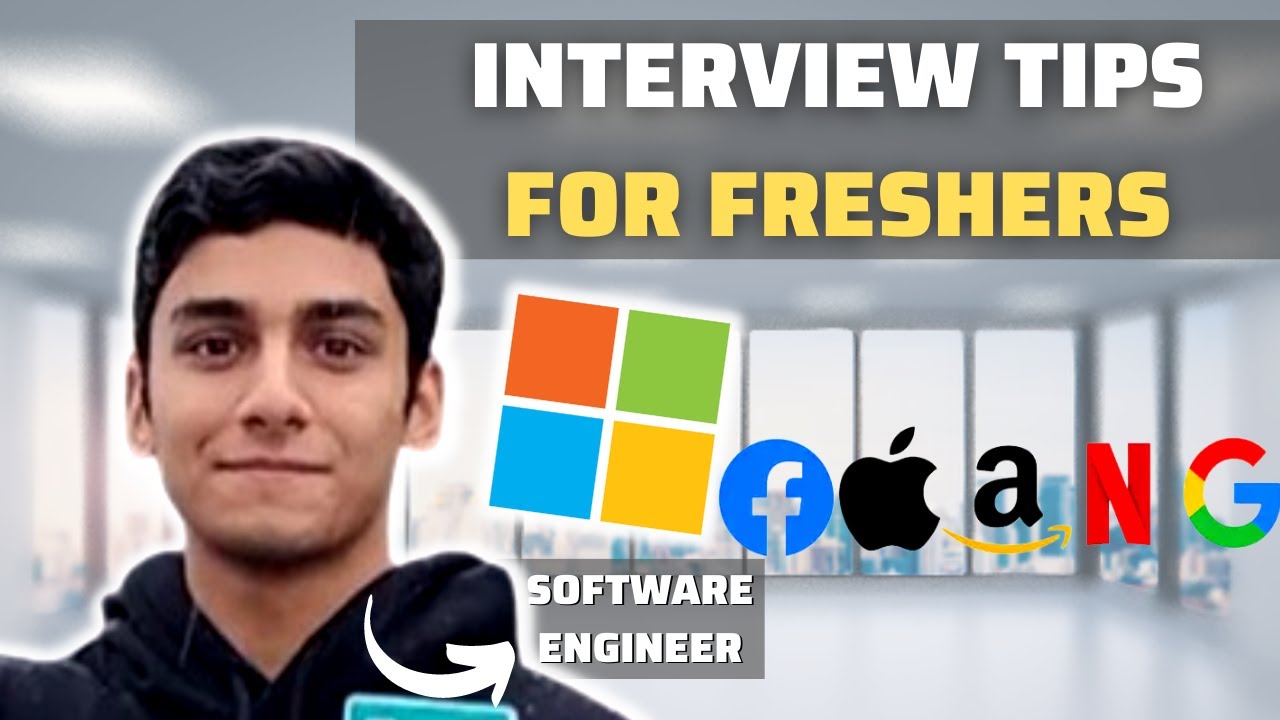 Interview Tips For Freshers | Software Engineering (ft. Microsoft SWE ...