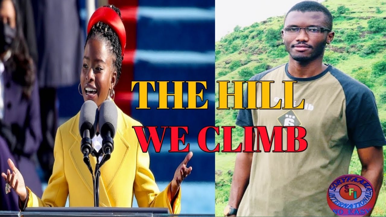 The hill we climb | Best motivational speech on Amanda Gorman poem ...