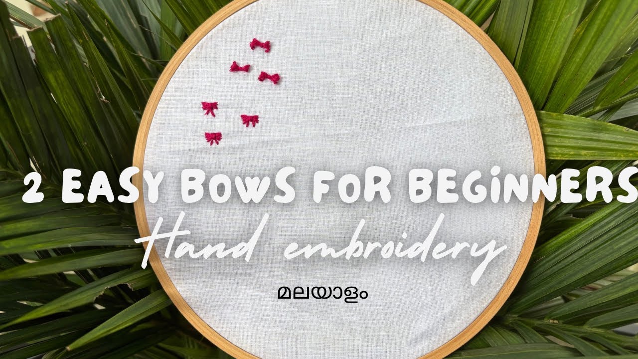 How to Stitch Bow 🎀 Hand Embroidery 🪡 || മലയാളം Tutorial for Beginners ...