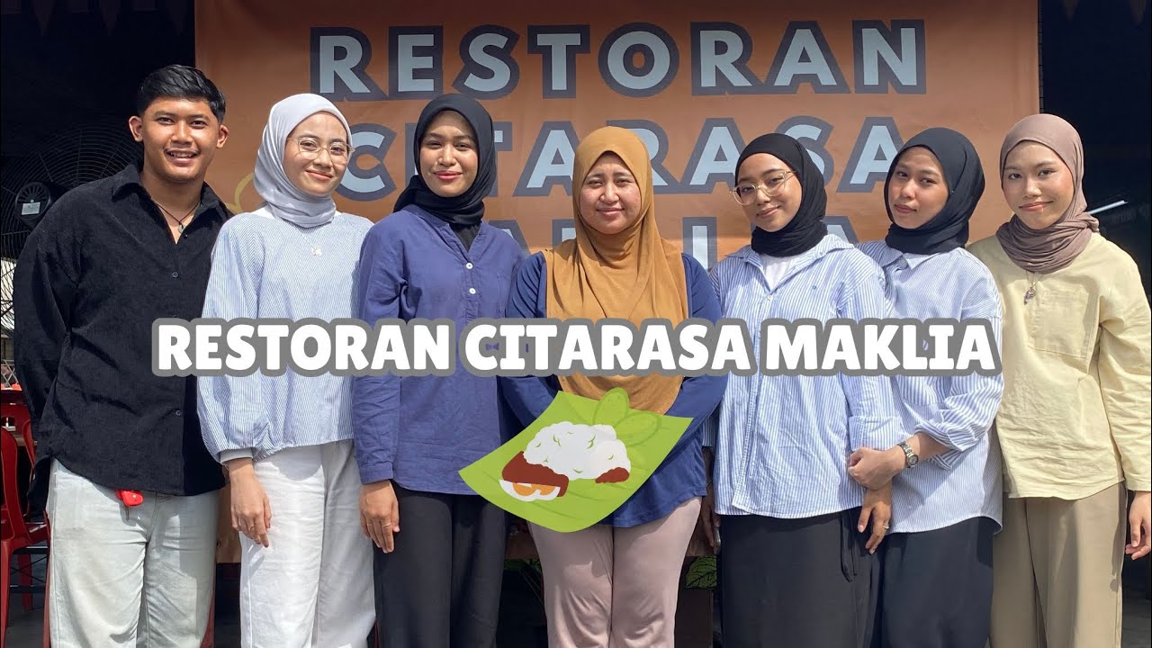 RESTORAN CITARASA MAKLIA - YouTube