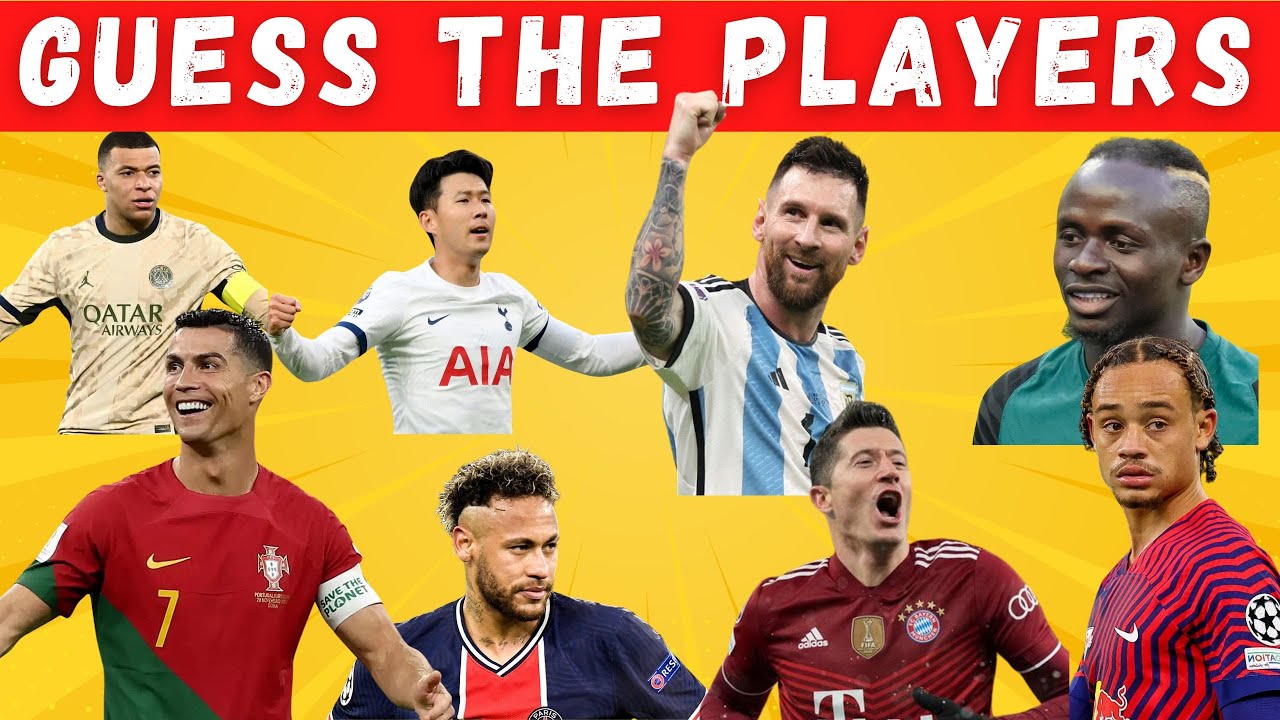 Guess the Soccer Players | Can You Guess the Players? Test Your Sport ...