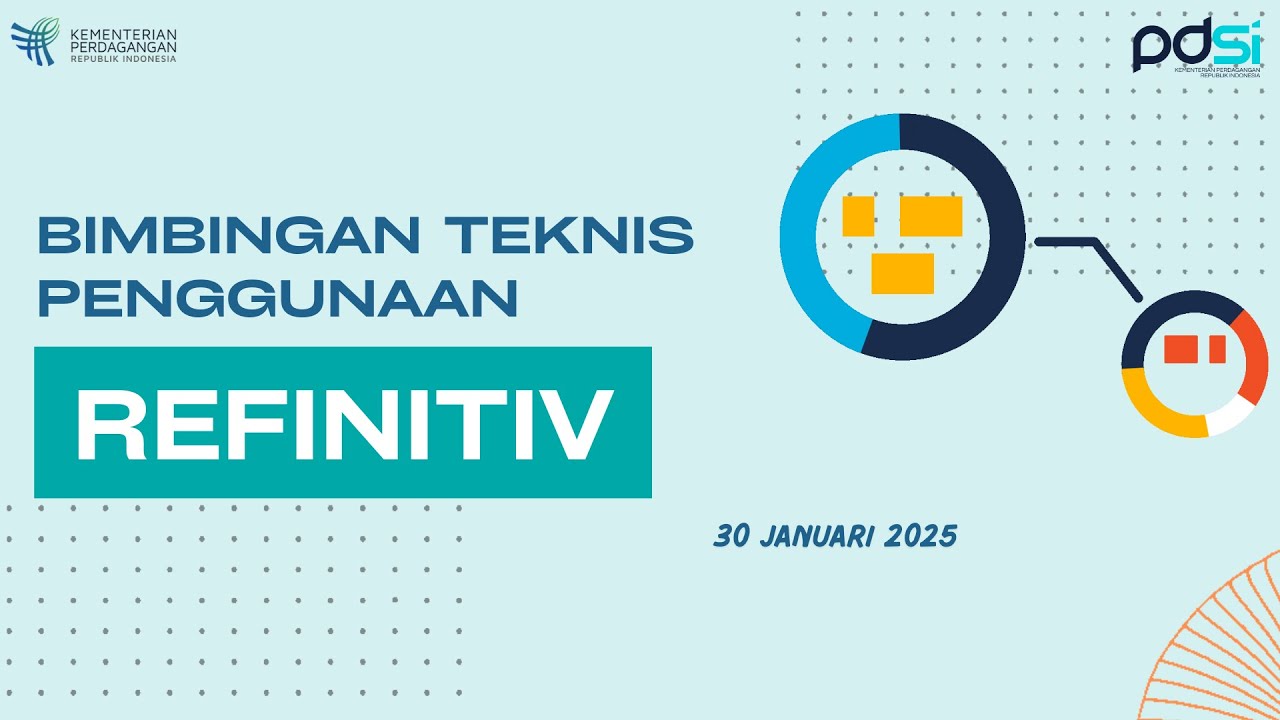 Bimbingan Teknis Penggunaan Refinitiv - YouTube