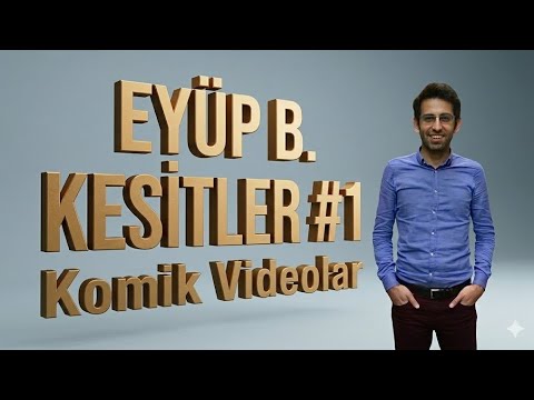 Eyüp b komik videolar #1 #yks #tyt 
