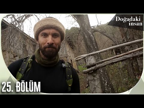 Doğadaki İnsan 25. Bölüm