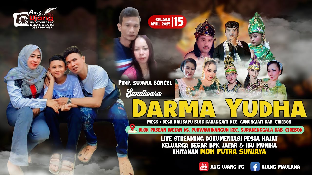 🔴Live Streaming MALAM Sandiwara DARMA YUDA | Khitan MOH PUTRA SUNJAYA | Purwawinangun, 15 April ...