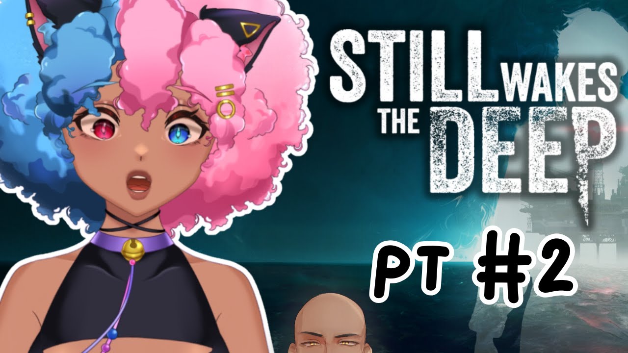 PLEASE LET US LEAVE | Still Wakes the Deep [Part 2] - YouTube