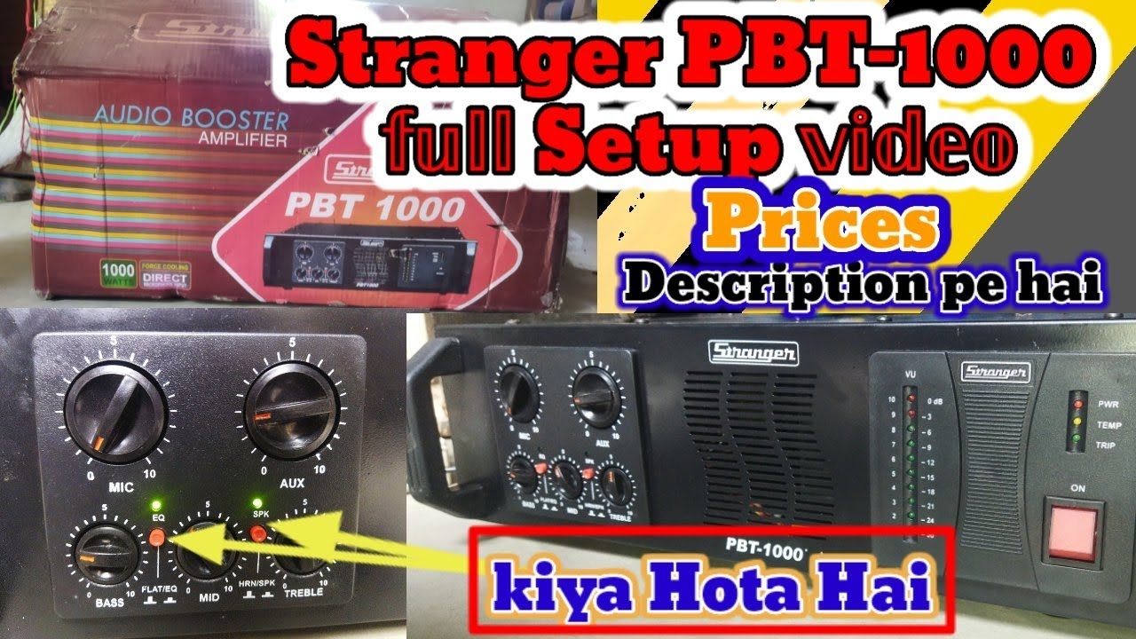 Stranger Amplifier PBT 1000 machine || How to Setup 1000 Stranger ...