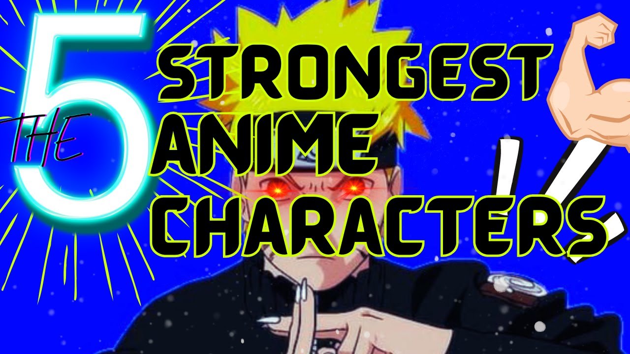 The 5 strongest anime characters of all time (part 1) 💪🏻💀#anime #top5 ...