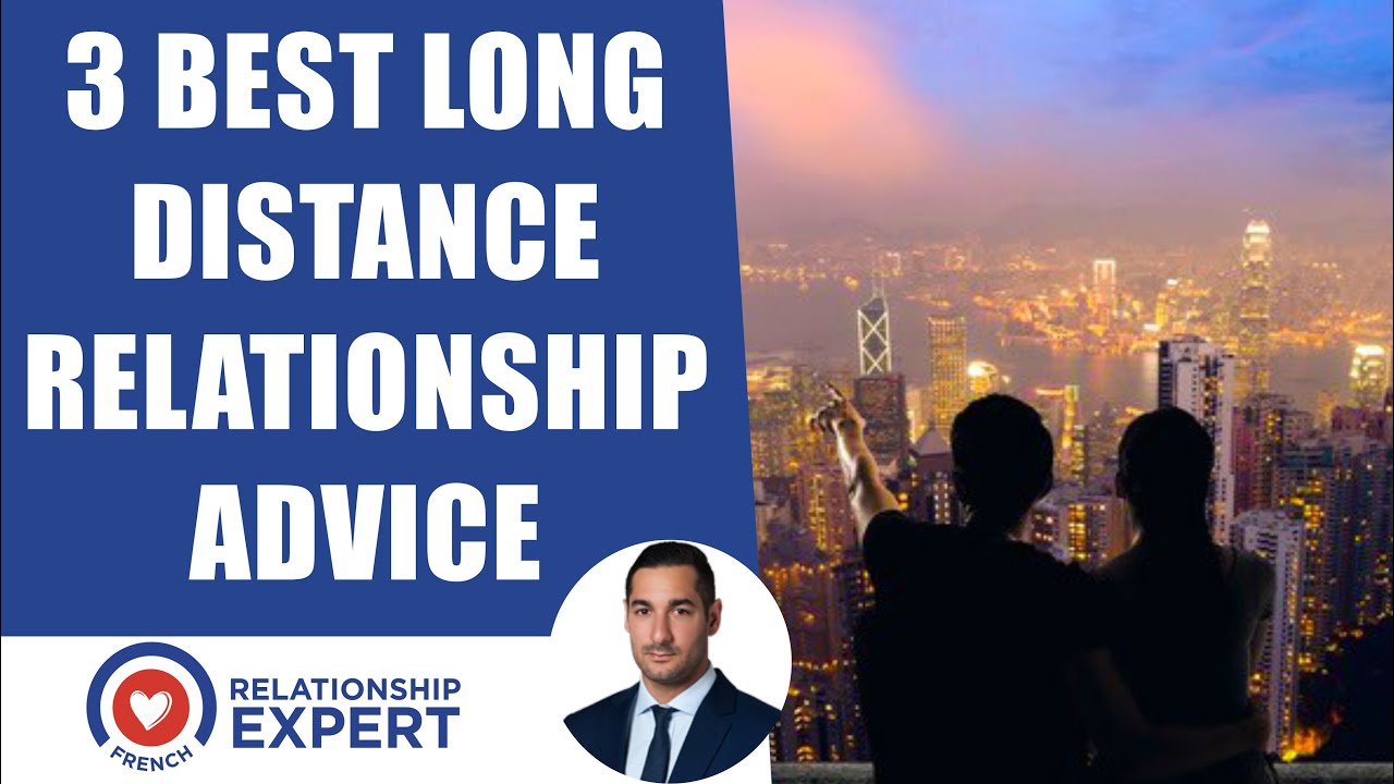 Long Distance Relationship Advice| 4 POWERFUL Tips! - YouTube
