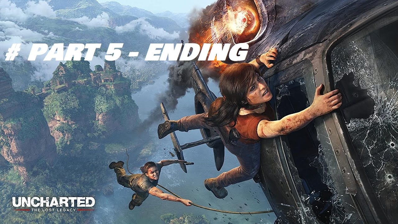 UNCHARTED - THE LOST LEGACY || Part 5 - ENDING || @PCGamingVideos ...