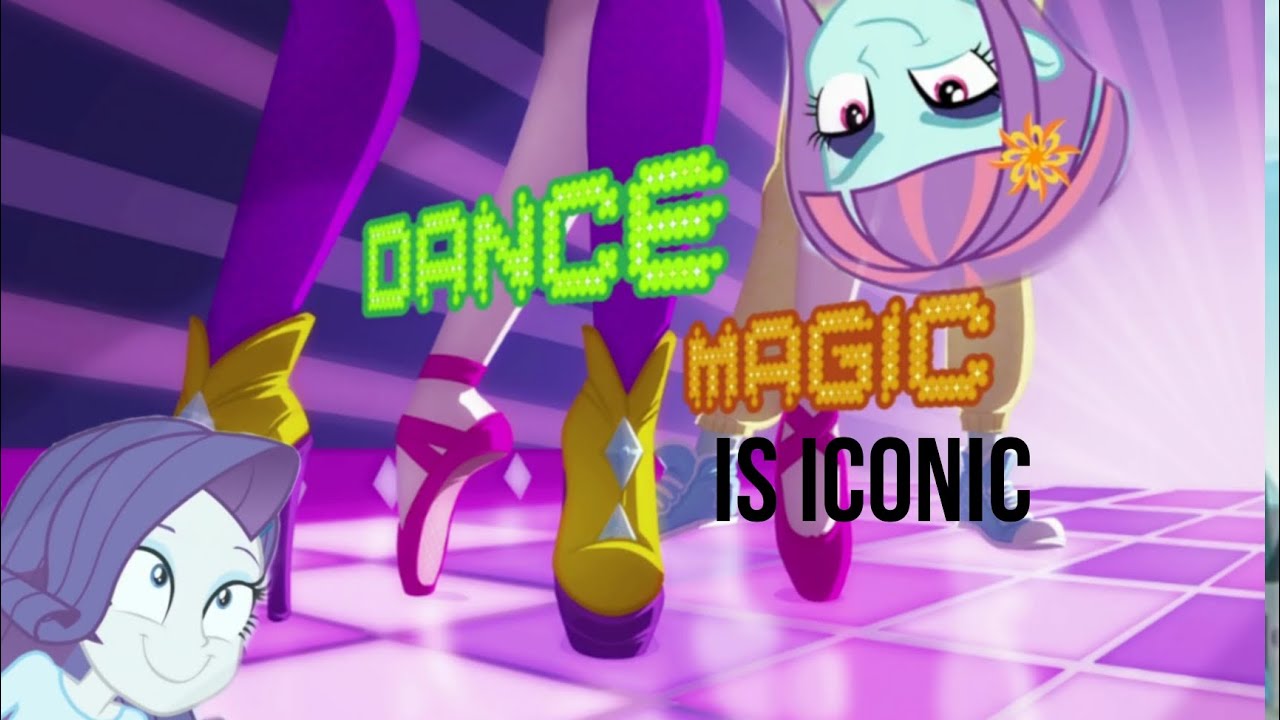 Dance magic is an iconic mess ×| MLPEG |× - YouTube