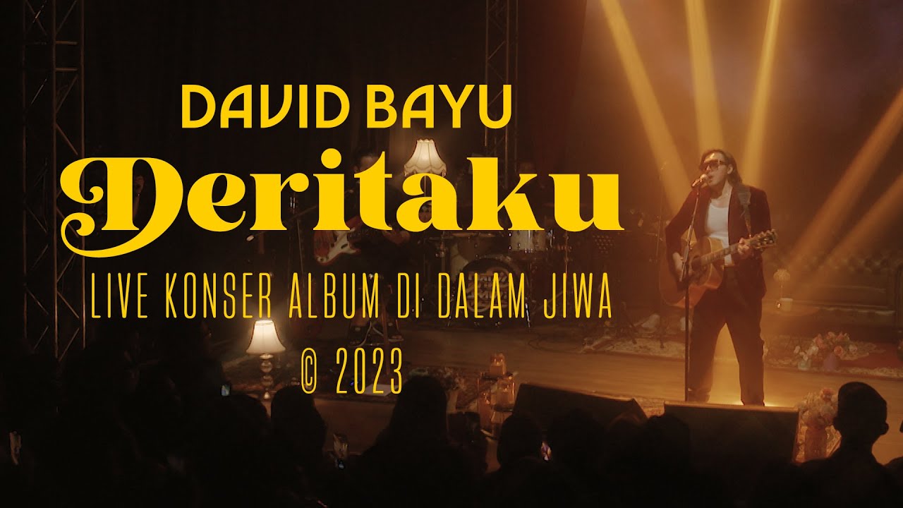 DAVID BAYU - DERITAKU (LIVE) - YouTube