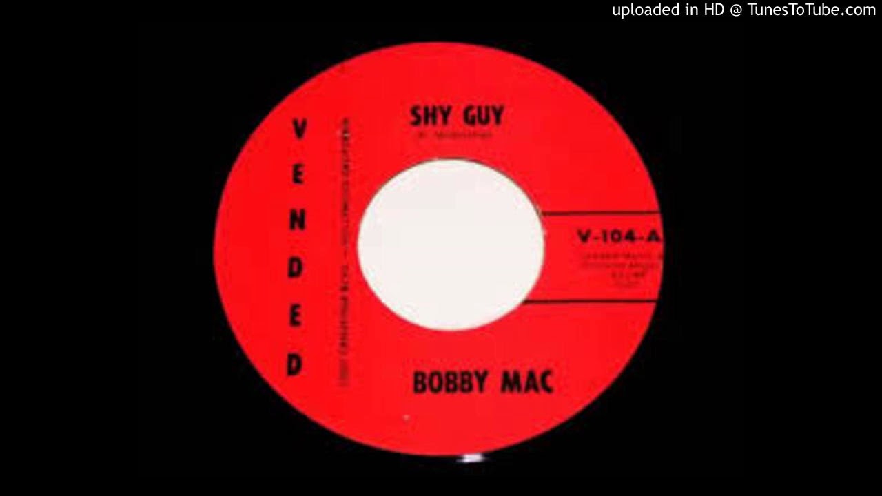 BOBBY MAC - SHY GUY - YouTube