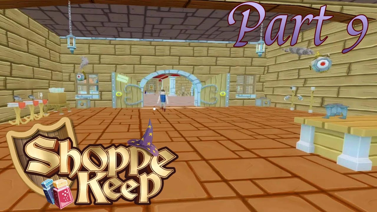 Shoppe Keep (Episode9) - YouTube