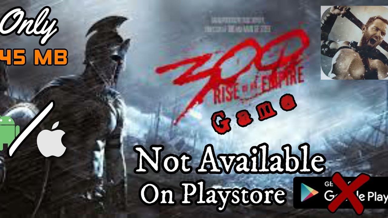 Game not Available on Playstore, 300 Rise of Empire Android Gameplay ...
