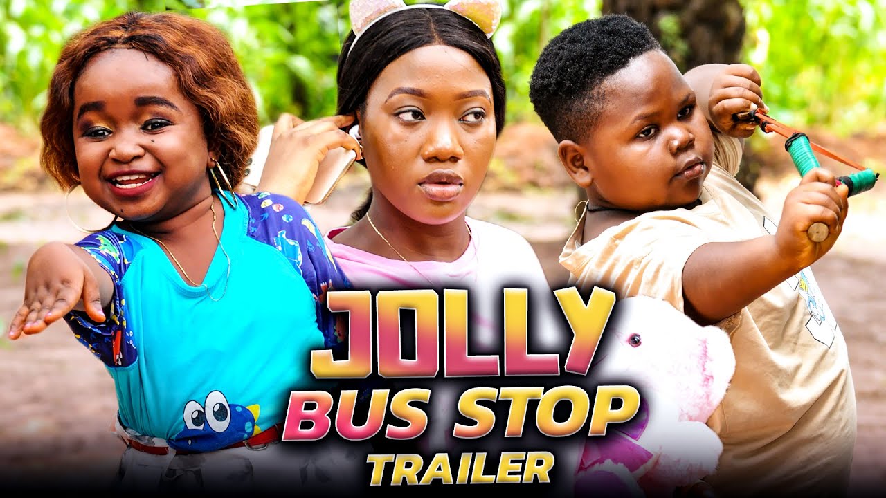 JOLLY BUS STOP (Trailer) Chinenye Nnebe/Chikamso E./Ebube 2021 Trending ...