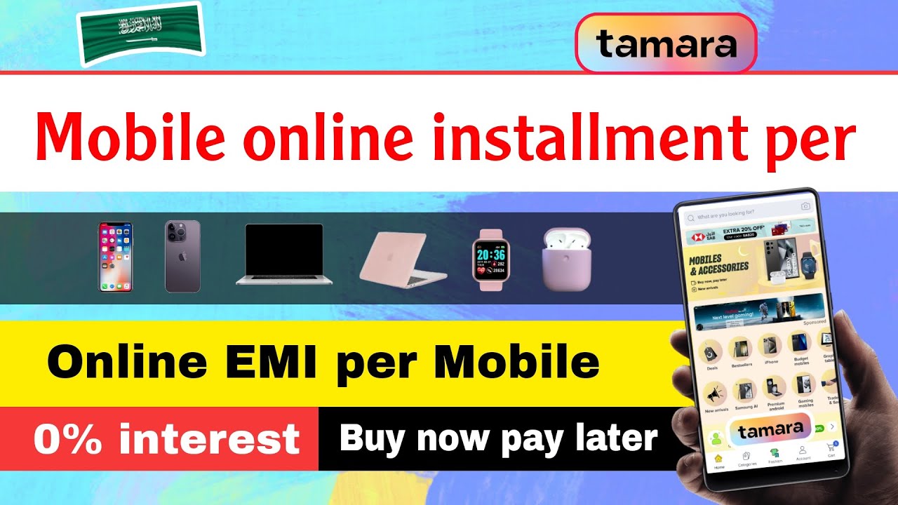 How to get mobile on installment in saudi arabia | tamara ke through ...