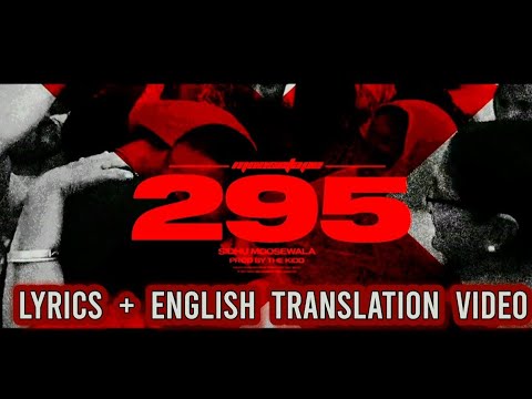 295 | BEST LYRICS + ENGLISH TRANSLATION | LEGEND SIDHU MOOSE WALA ...