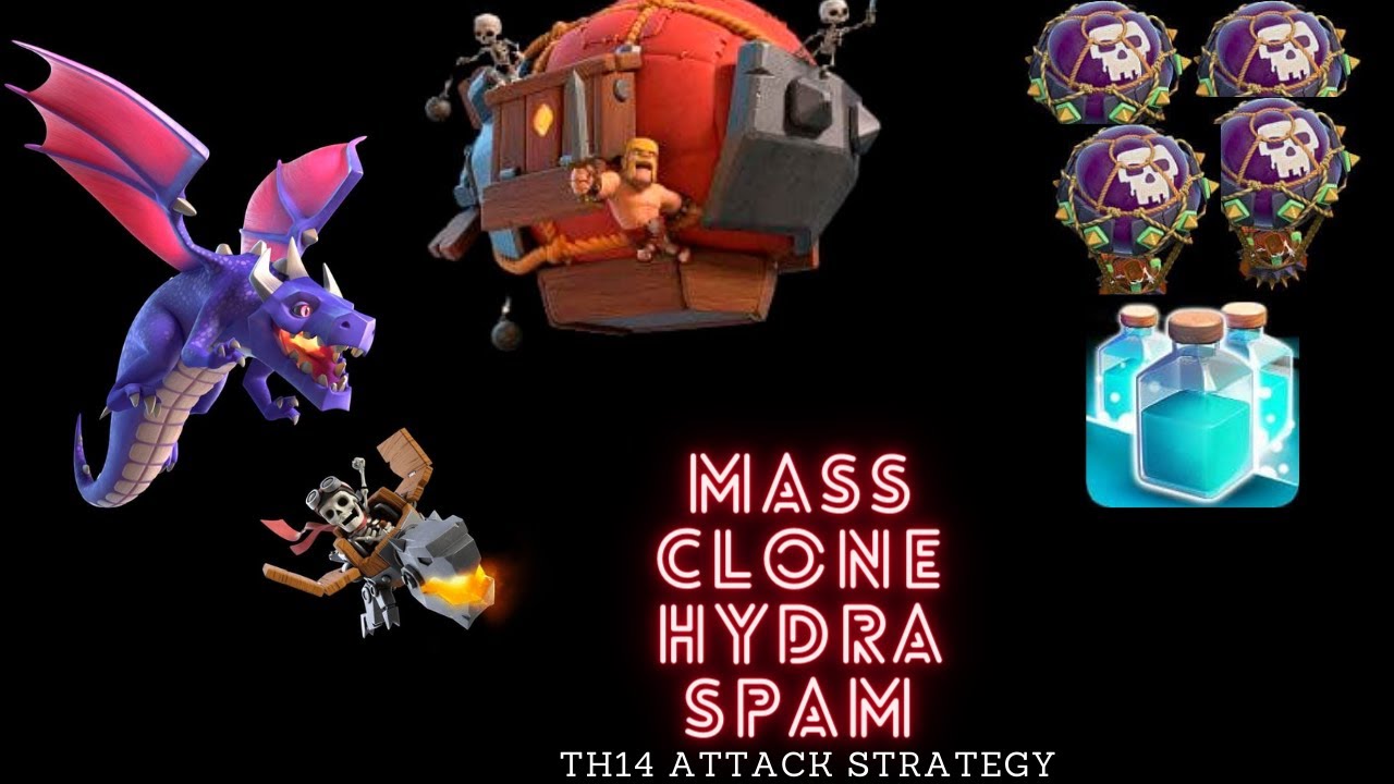 HYDRA CLONE | TH14 ATTACK STRATEGY | CLASHNG FUN WITH TANISH yt | BEST ...