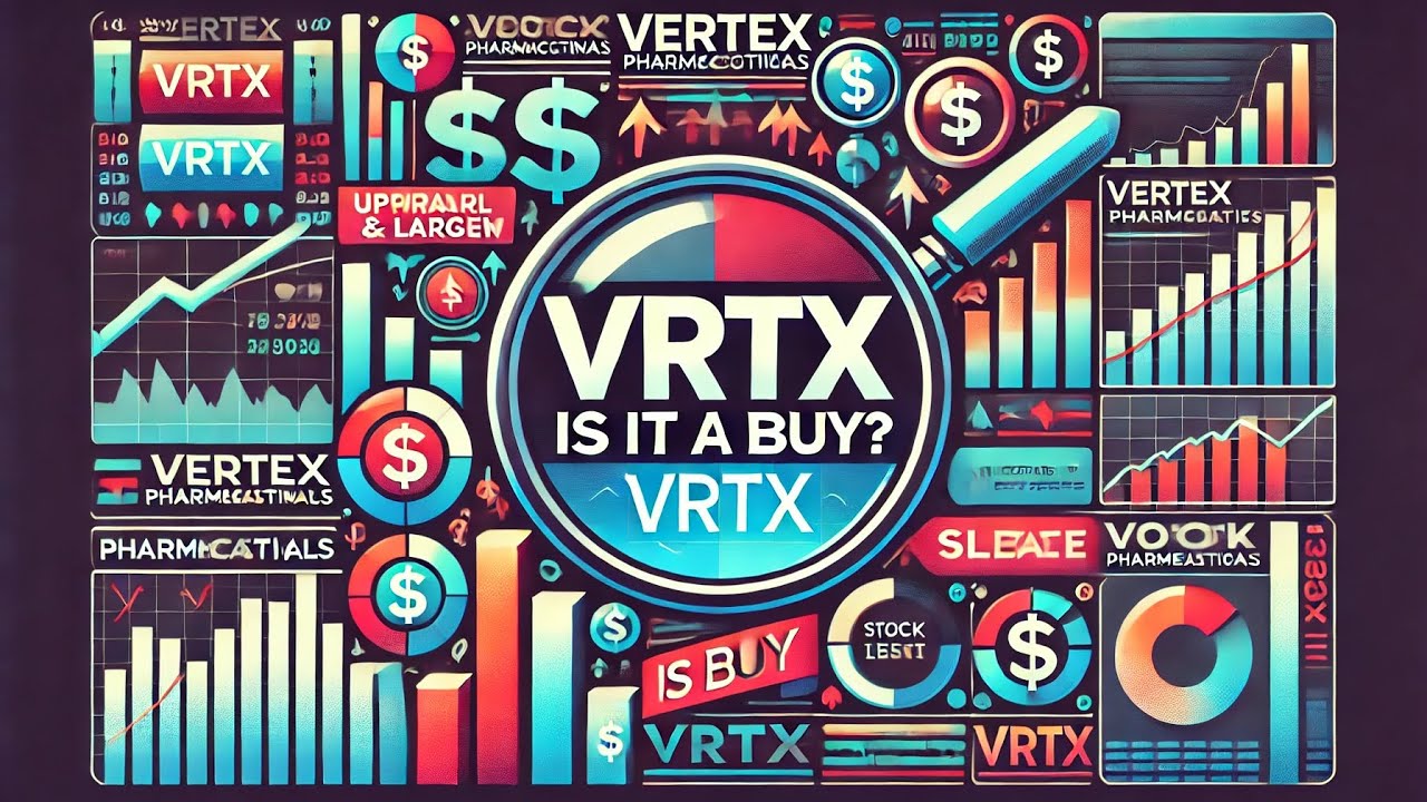 Vertex Pharmaceuticals VRTX: Stock Analysis | Is it a Buy? | Jan 2025 ...