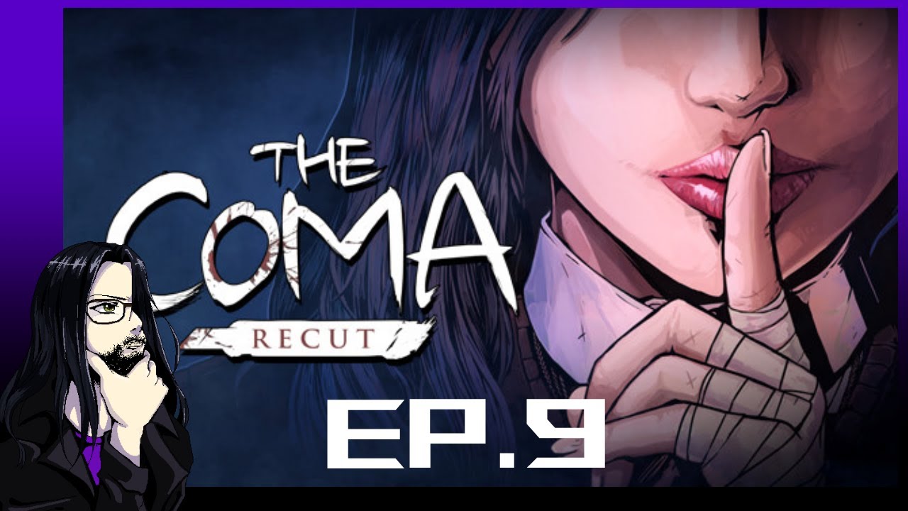 The Coma Recut - Episode 9 (Horror Game Playthrough) - YouTube