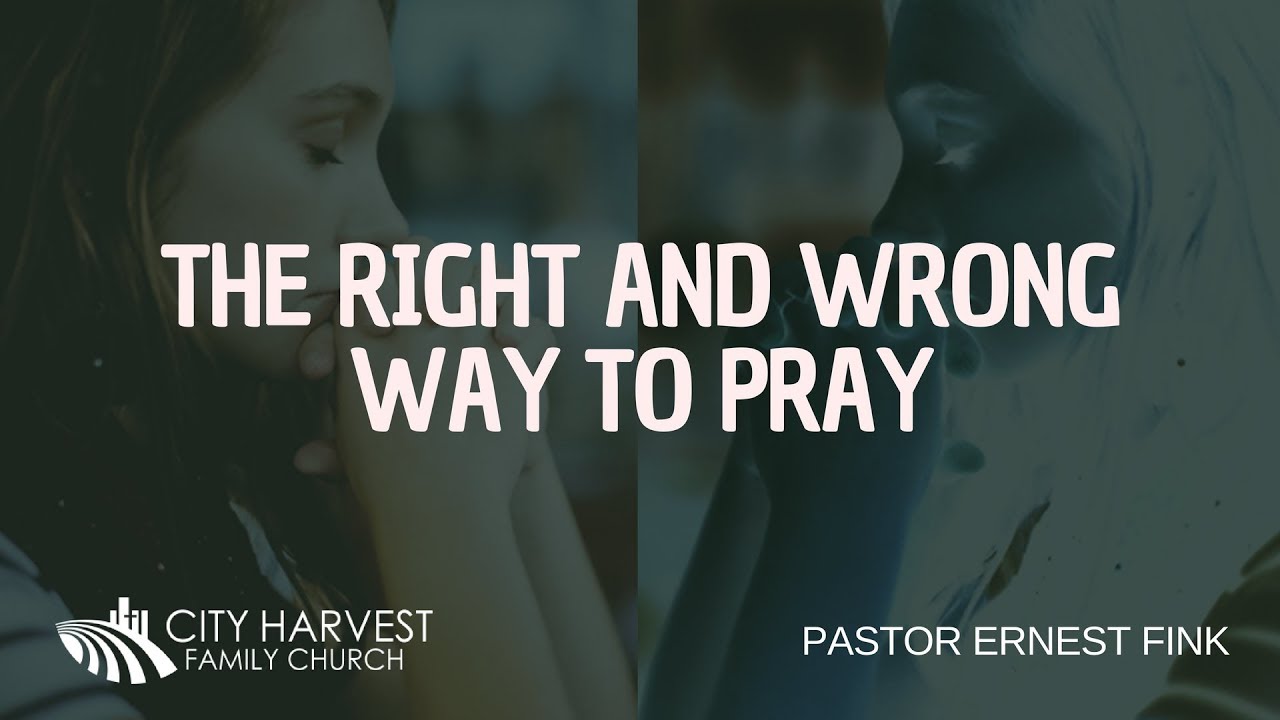 Right and Wrong Way to Pray - YouTube