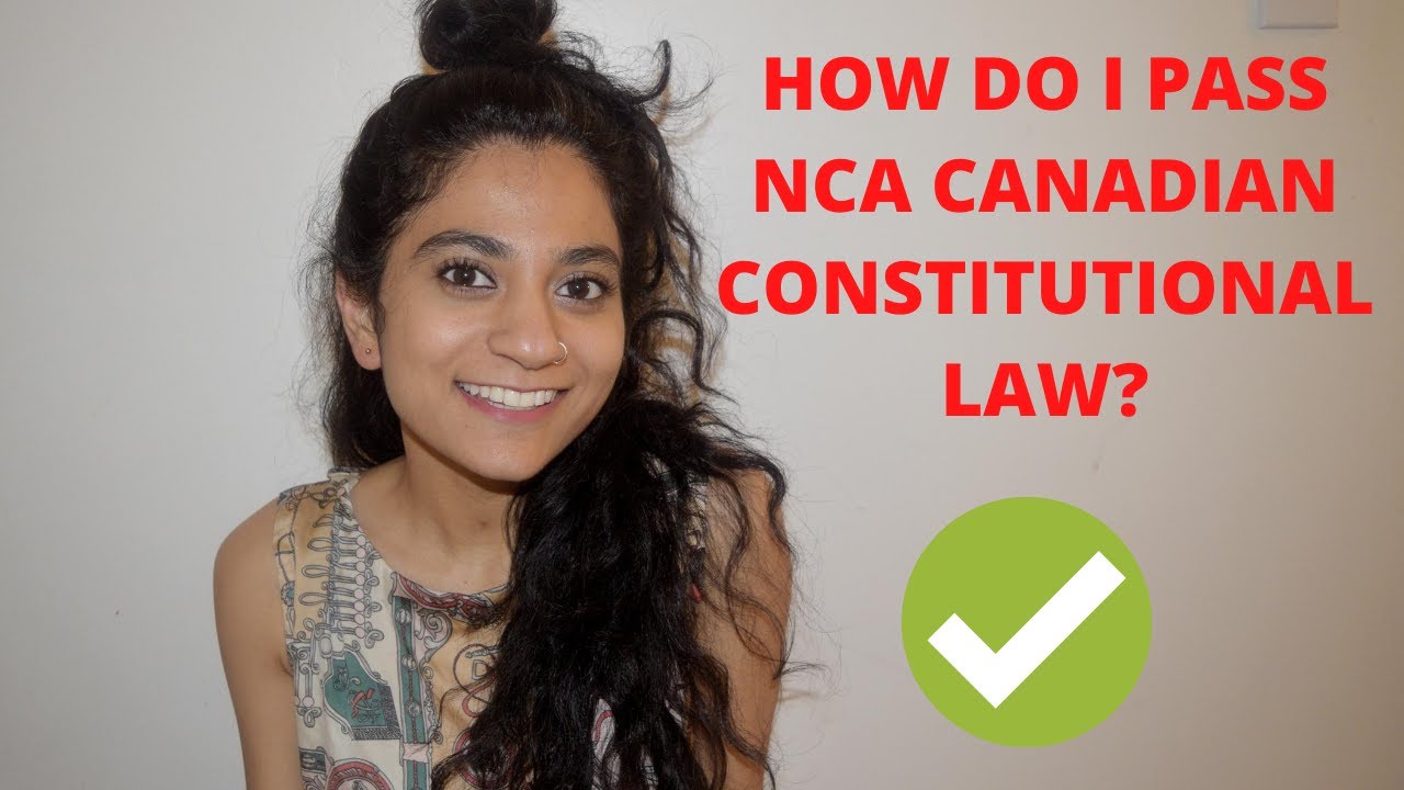 NCA Canadian Constitutional Law - 3 things you NEED to know to pass ...