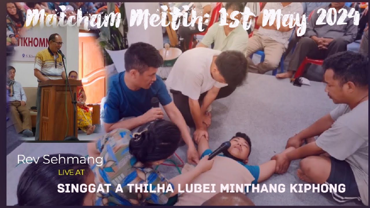 Singat: Thilha Lutong khat kiphong || Rev Sehmang Speech || 1st May ...