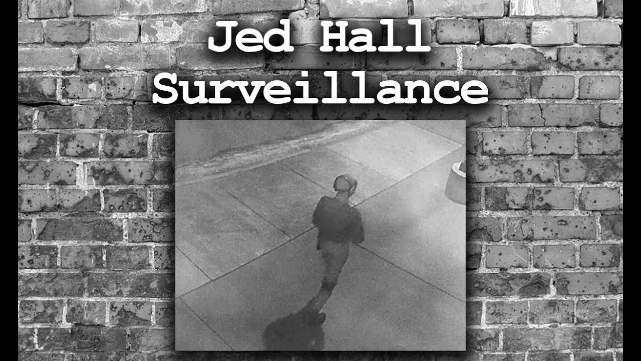 Jed Hall Surveillance Video - YouTube