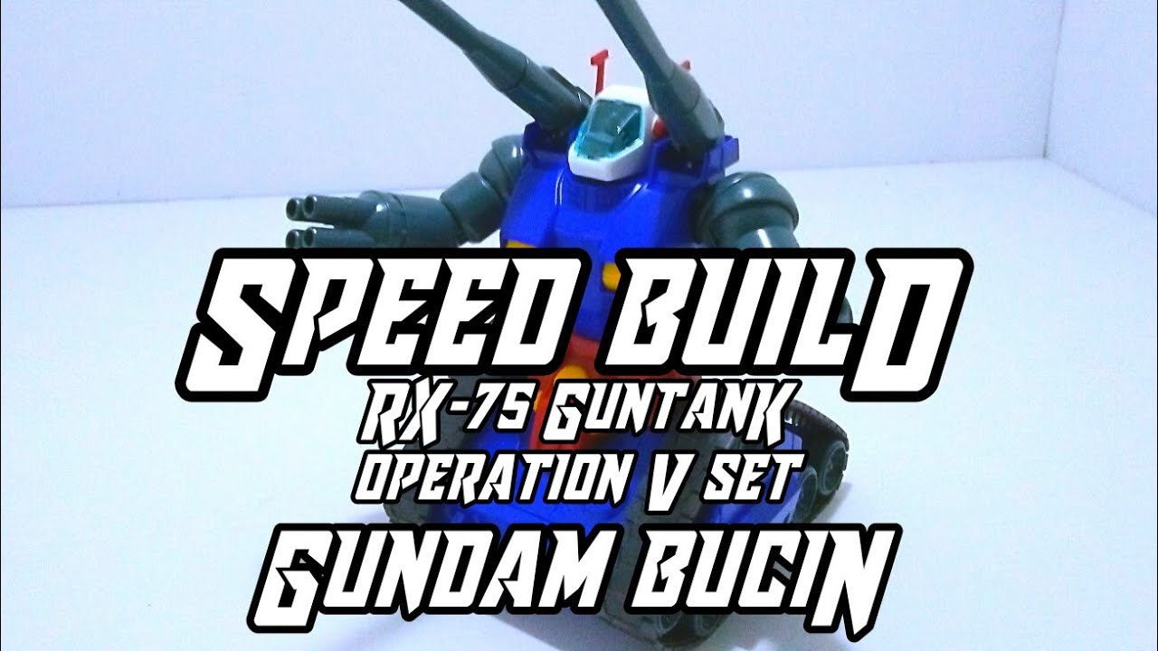 BUILD | HGUC 1/144 RX-75 GUNTANK ǀ HGUC GUNDAM OPERATION V SET ǀ GUNDAM ...