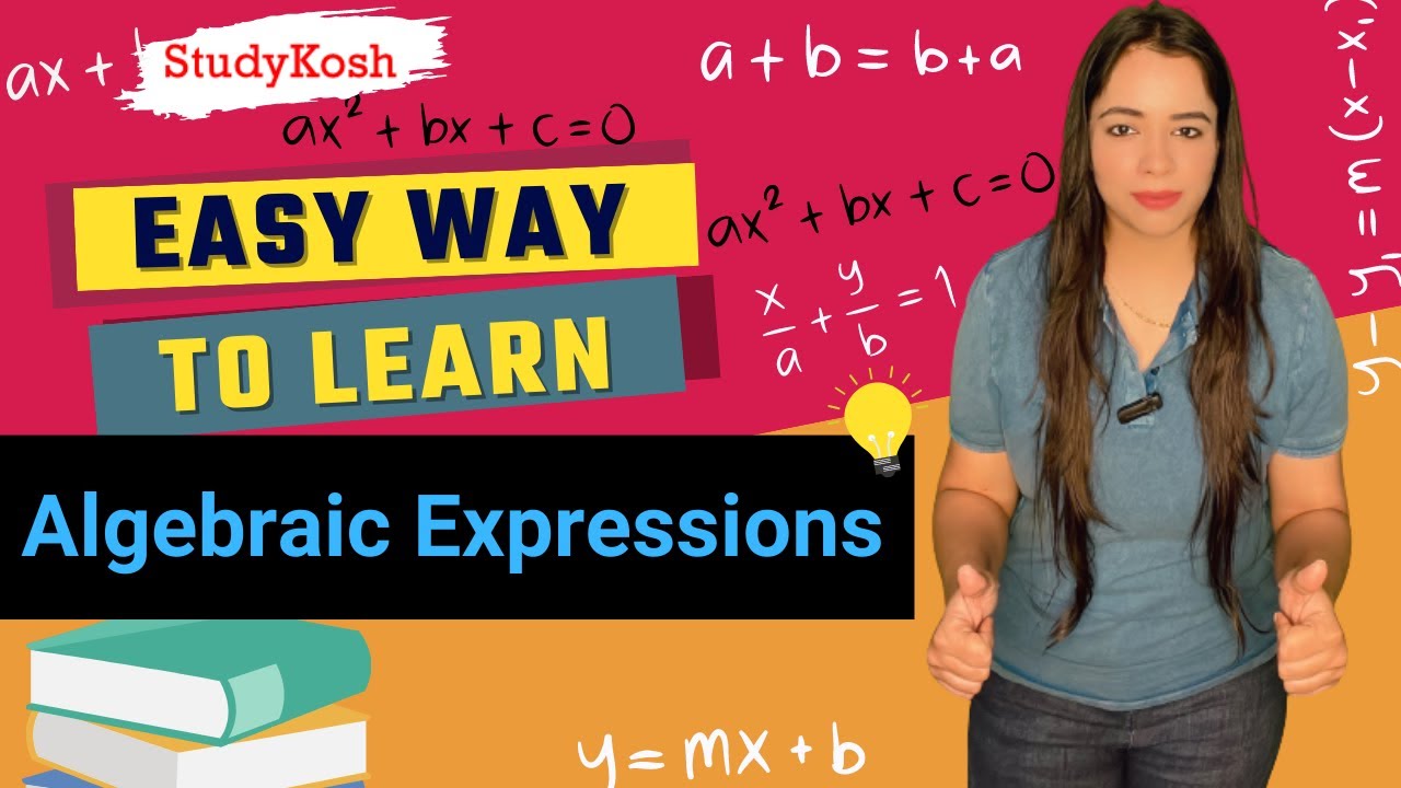 Learn Algebraic Expressions In An Easy Way StudyKosh YouTube Learn Algebraic Expressions In An Easy Way StudyKosh YouTube