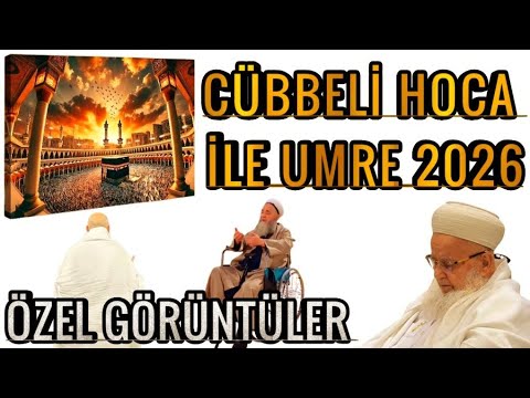 Cübbeli Ahmet Hoca ile Umre 2026 ( ÇOK ÖZEL GÖRÜNTÜLER )